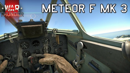 Meteor F Mk 3 - War Thunder Wiki